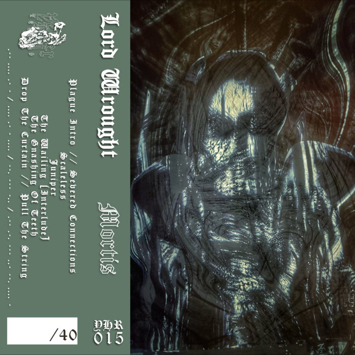 Mortis | Lord Wrought | Yetzer Hara Records