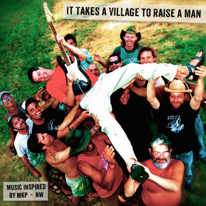 It Takes a Village to Raise a Man | 27 NW Men Inspired by The Mankind ...