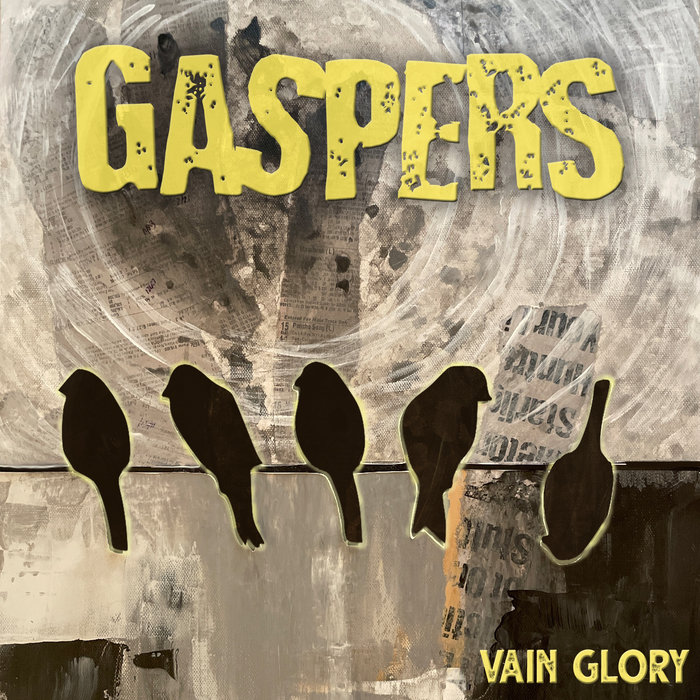 Vain Glory | Gaspers