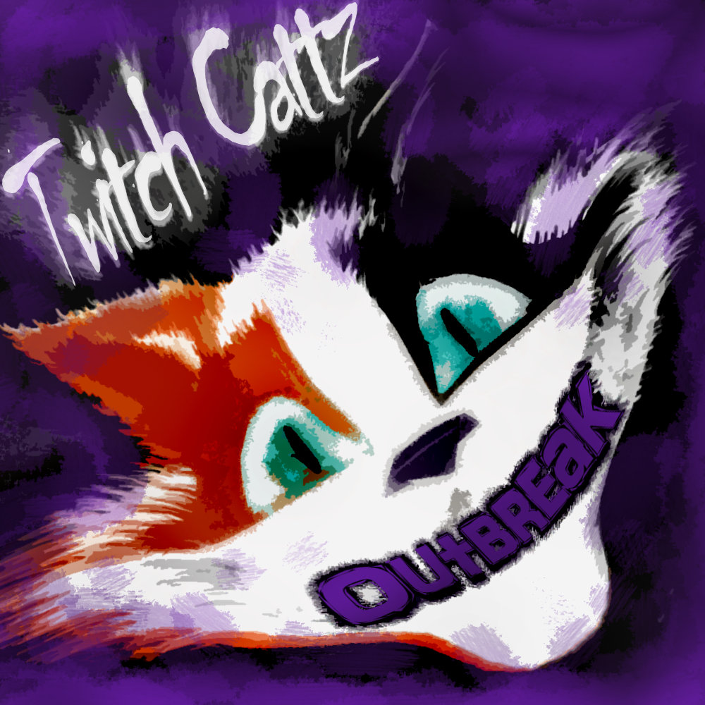 Outbreak 4 | Twitch Cattz