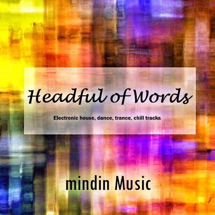 Headful of Words | mindin Music