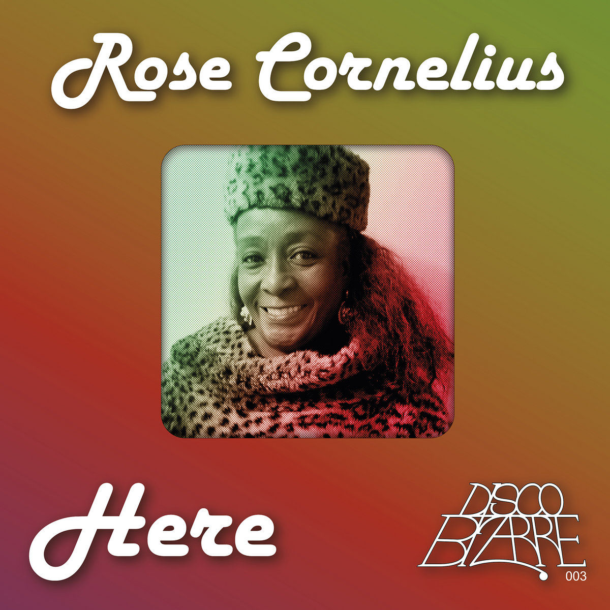 Rose Cornelius - Here | Rose Cornelius | Smile for a while