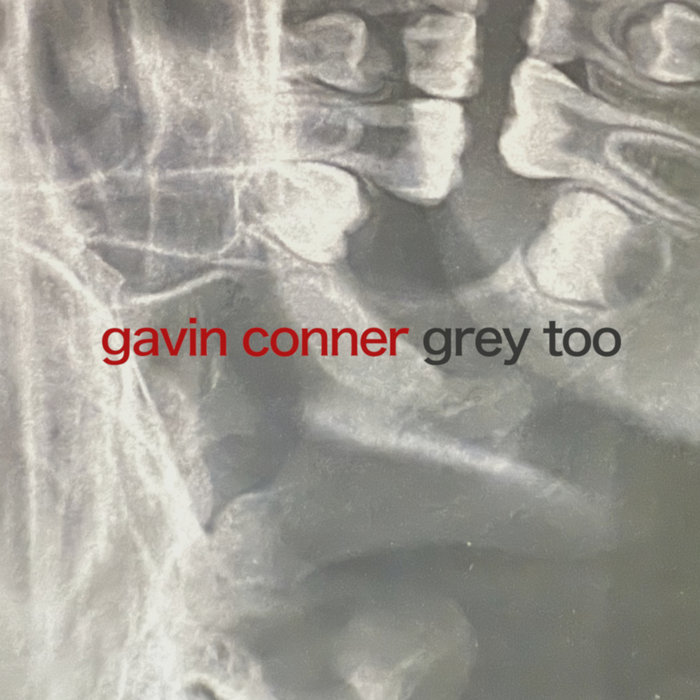 Grey Too (2025) | Gavin Conner