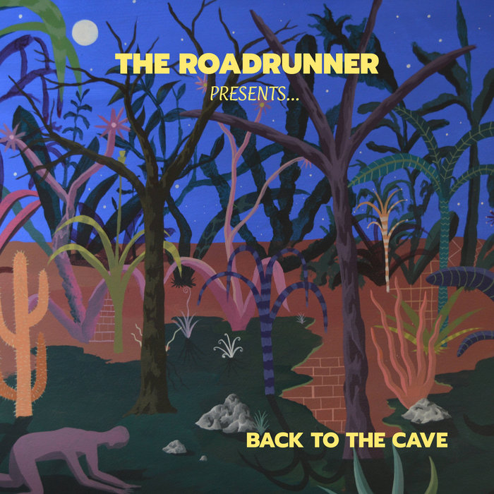 Back To The Cave | The Roadrunner | Fantasy Fiction Records