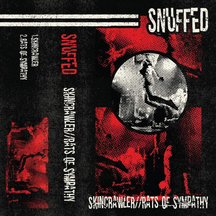 SKINCRAWLER // RATS OF SYMPATHY | SNUFFED