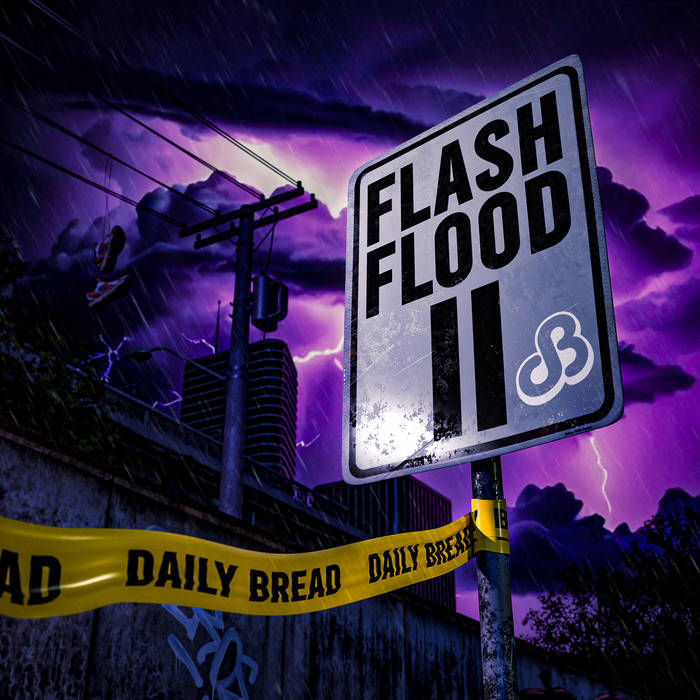 Flash Flood II Mixtape | Daily Bread
