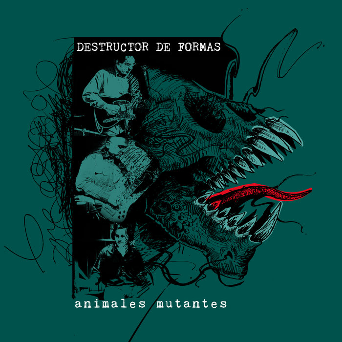 Animales Mutantes | Destructor de Formas