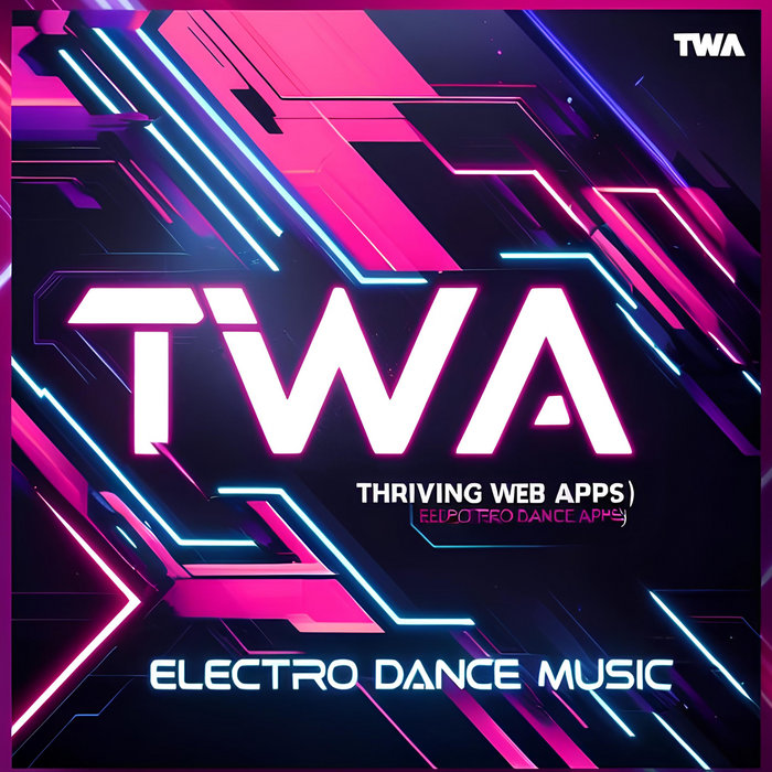 ELECTRIC NIGHT | THRIVING WEB APPS [TWA]