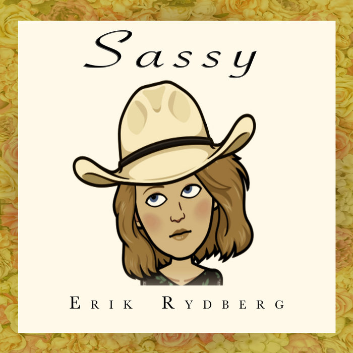 Sassy | Erik Rydberg