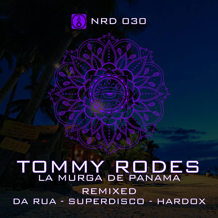 La Murga De Panama | Tommy Rodes | Núcleo Records PT