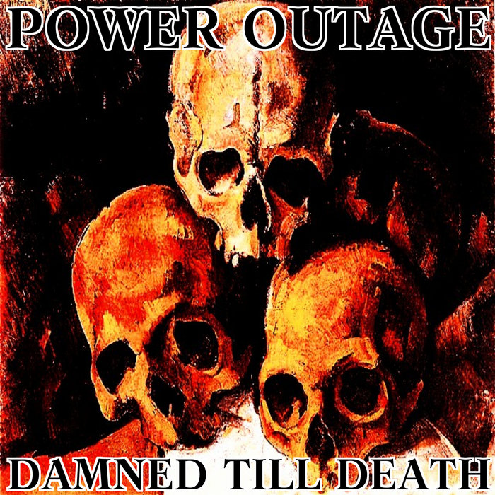 Damned Till Death | Power Outage
