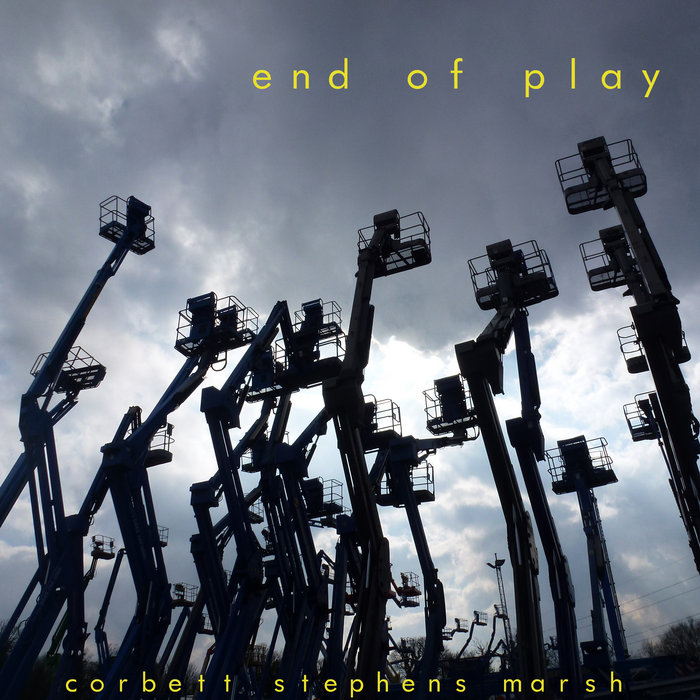 End of Play | Corbett Stephens Marsh | Loose Torque
