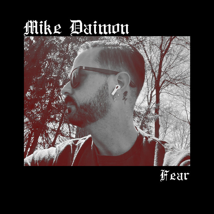 Fear EP | Mike Daimon