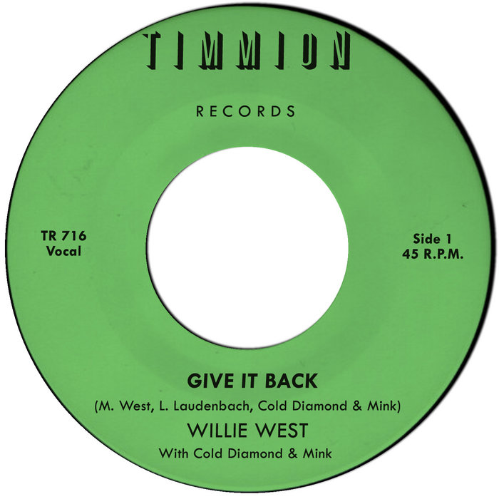 Give It Back | Willie West with Cold Diamond & Mink | Willie West