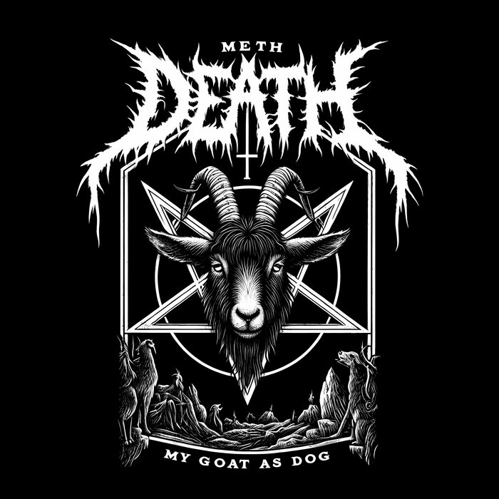 Meth Death | My Goat as Dog | Cum Sludge Records
