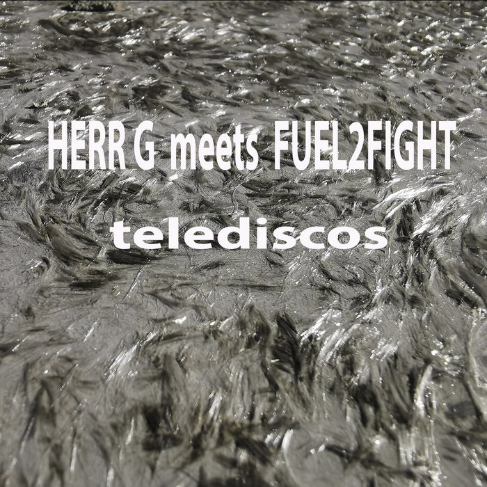 TELEDISCOS | Herr G meets Fuel2Fight