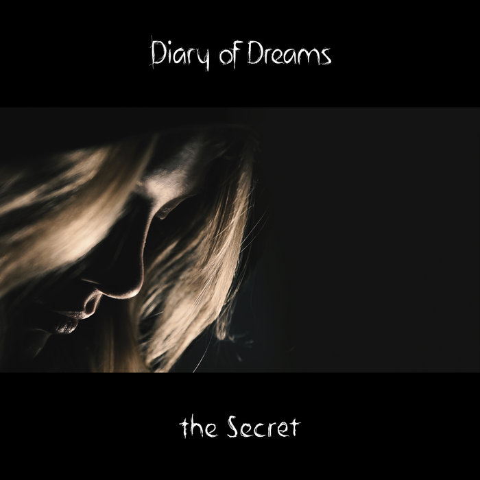 the Secret | Diary of Dreams