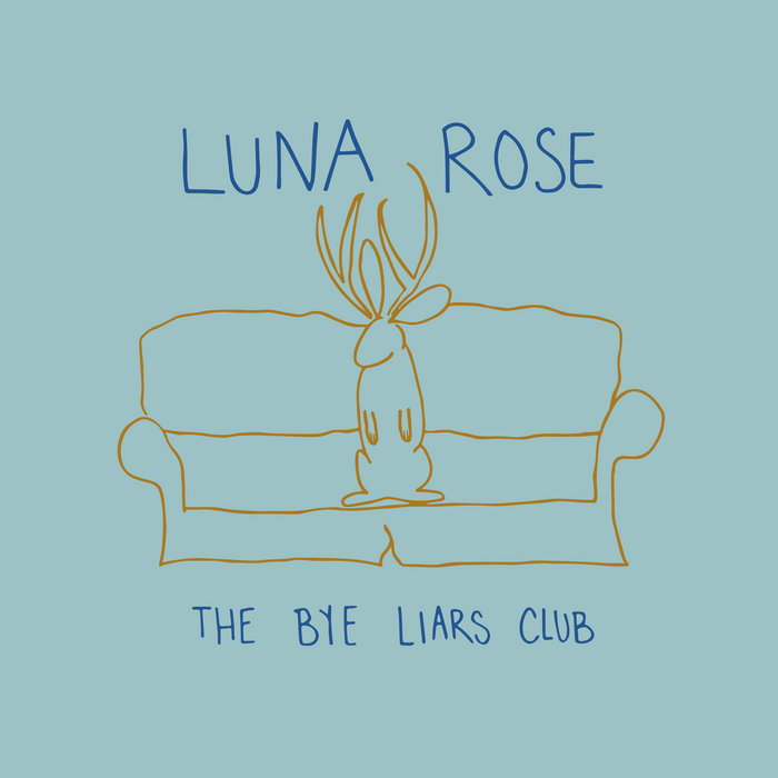 The Bye Liars Club | Luna Rose