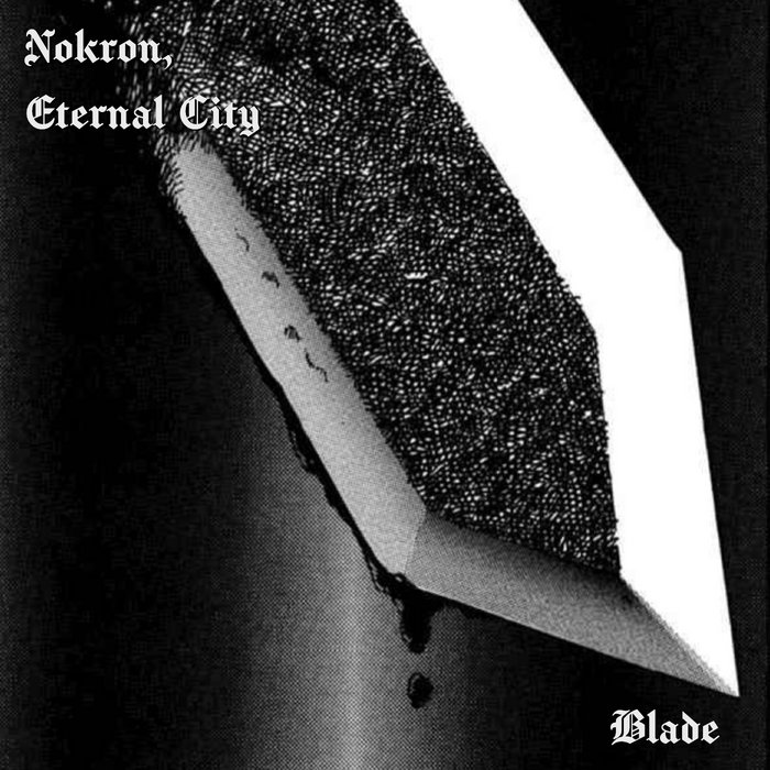 Blade | Nokron, Eternal City