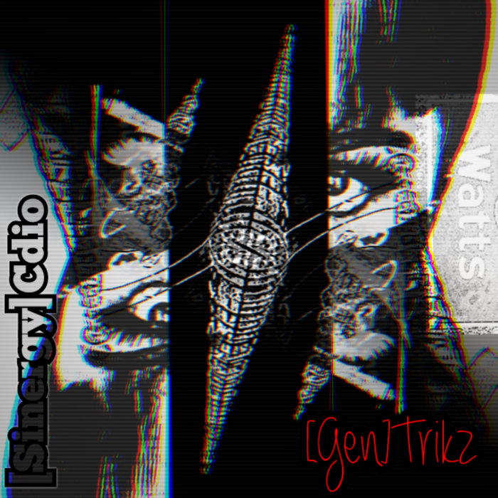 [Gen]Trikz | [Sinergy]Cdio