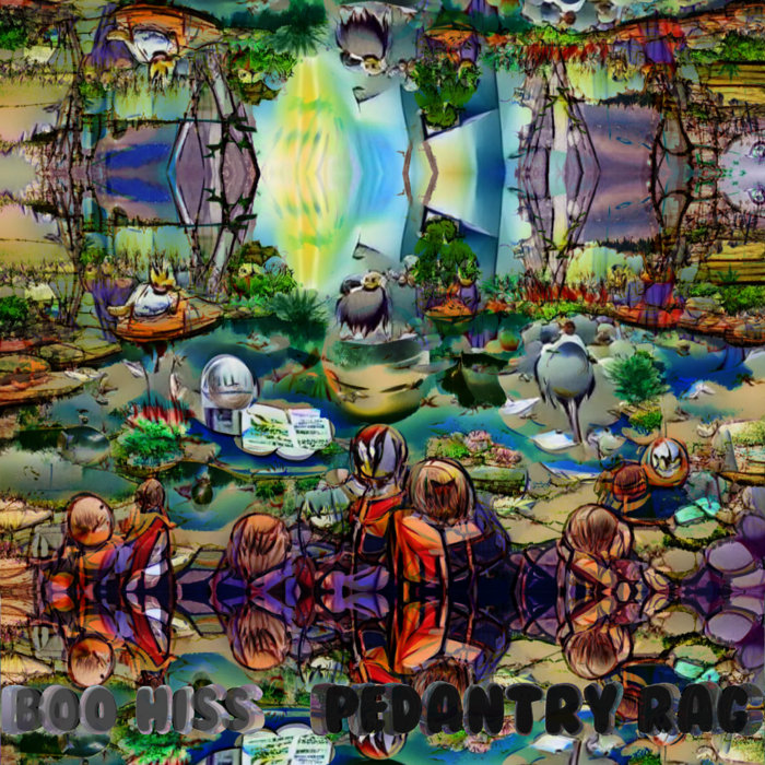 PEDANTRY RAG | Boo Hiss | Boo Hiss / Books on Tape