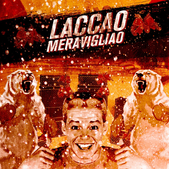 Laccao Meravigliao - Un recopilatorio de "Villancicos" | Discos Polo