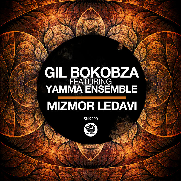 Mizmor Ledavid | Gil Bokobza Feat. Yamma Ensemble | Sunclock