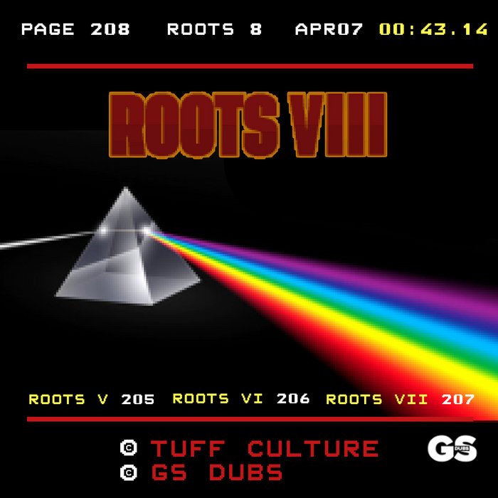 Roots VIII | Tuff Culture | Garage Shared