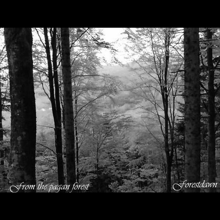 ...From The Pagan Forest | Forestdawn | Chronos Defied