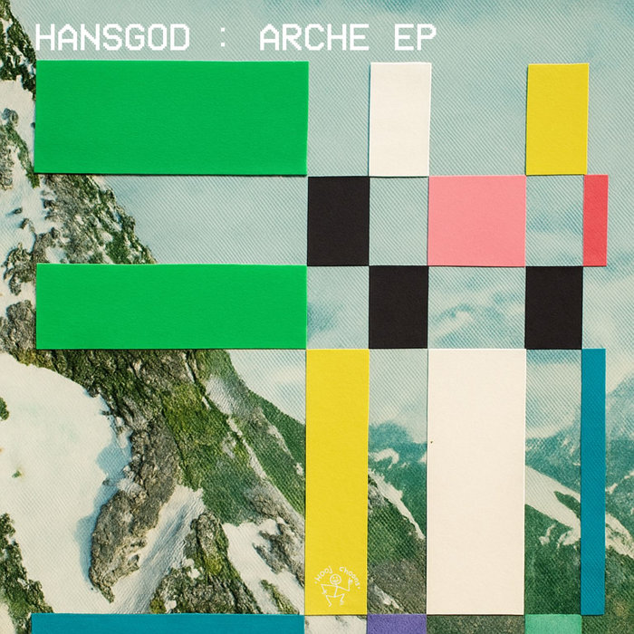 Arche EP | Hansgod | Hooj Choons