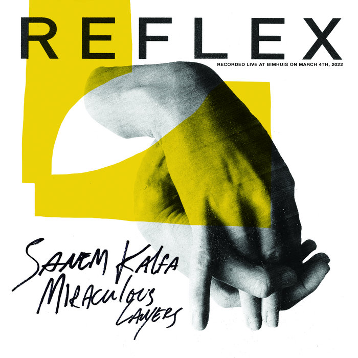 REFLEX: Miraculous Layers | Sanem Kalfa | BIMHUIS Records