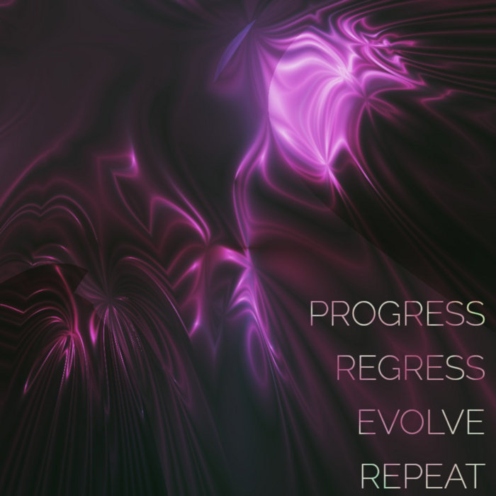 Progress, Regress, Evolve, Repeat | Brendan Head