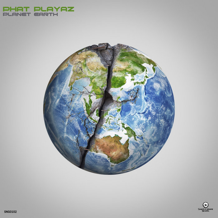 Phat Playaz - Planet Earth | Phat Playaz | Smooth N Groove Records