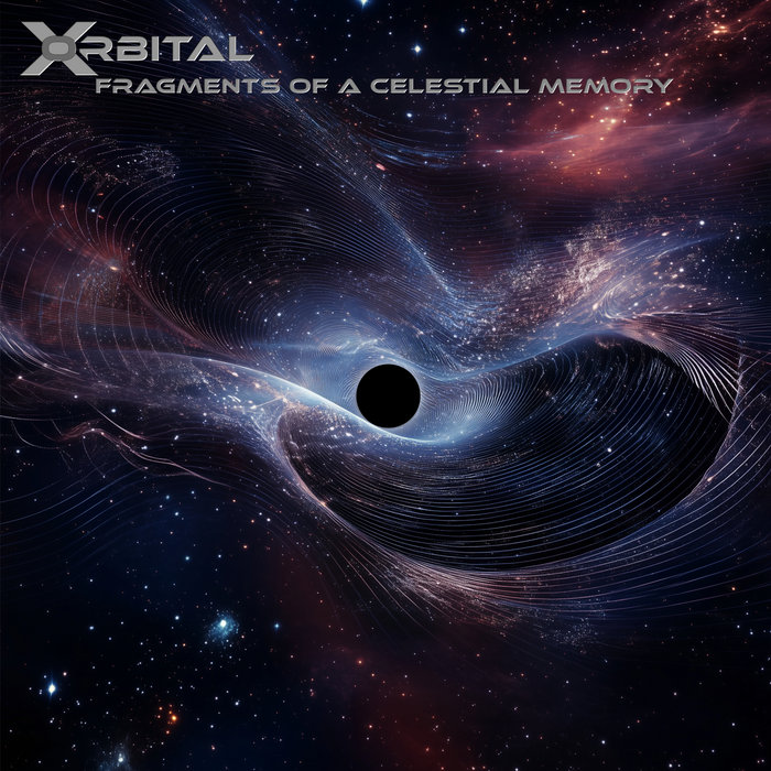 Fragments Of A Celestial Memory | X-Orbital