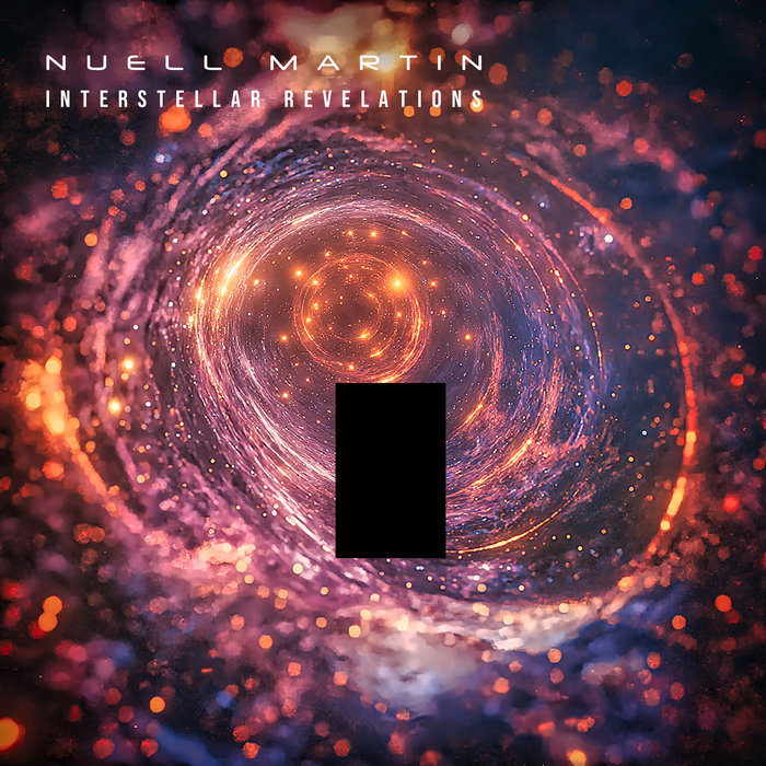 Interstellar Revelations | Nuell Martin
