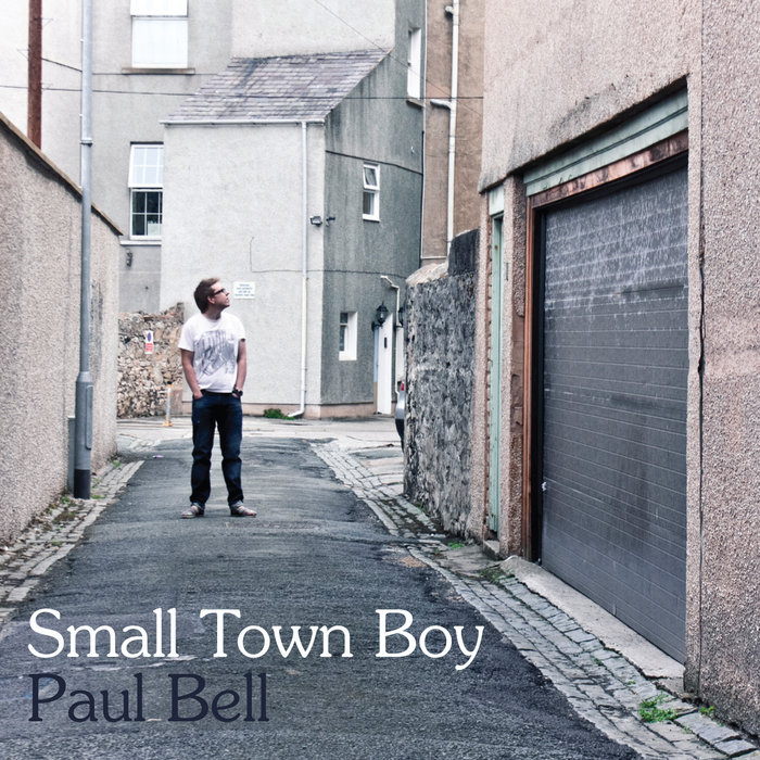 Small town boy | Paul Bell