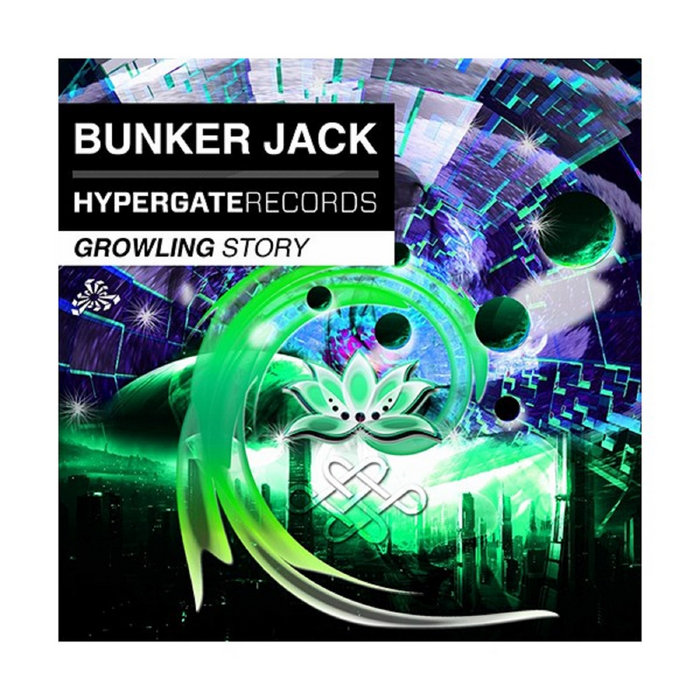 GROWLING STORY | Bunker Jack | Hypergate Records
