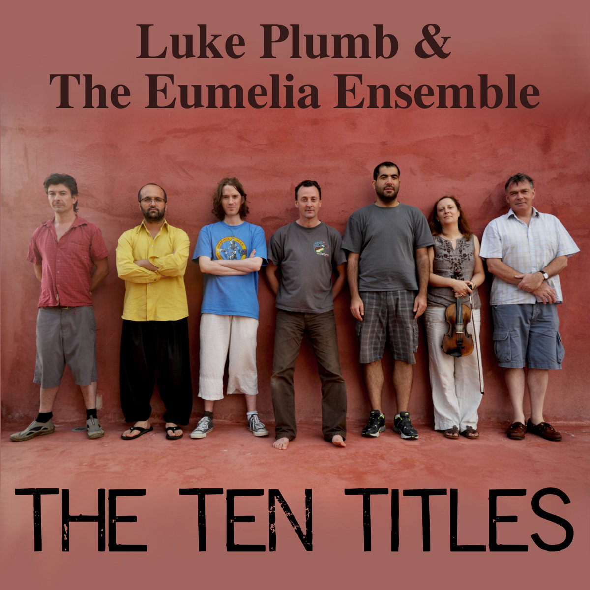 Ten Titles | Luke Plumb and the Eumelia Ensemble | Luke Plumb Music