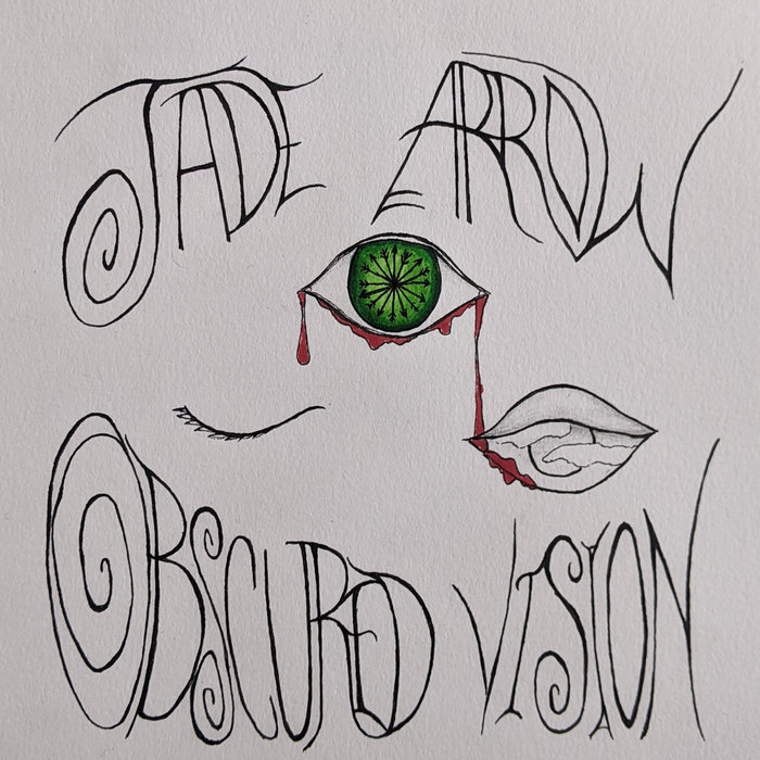 Obscured Vision | Jade Arrow