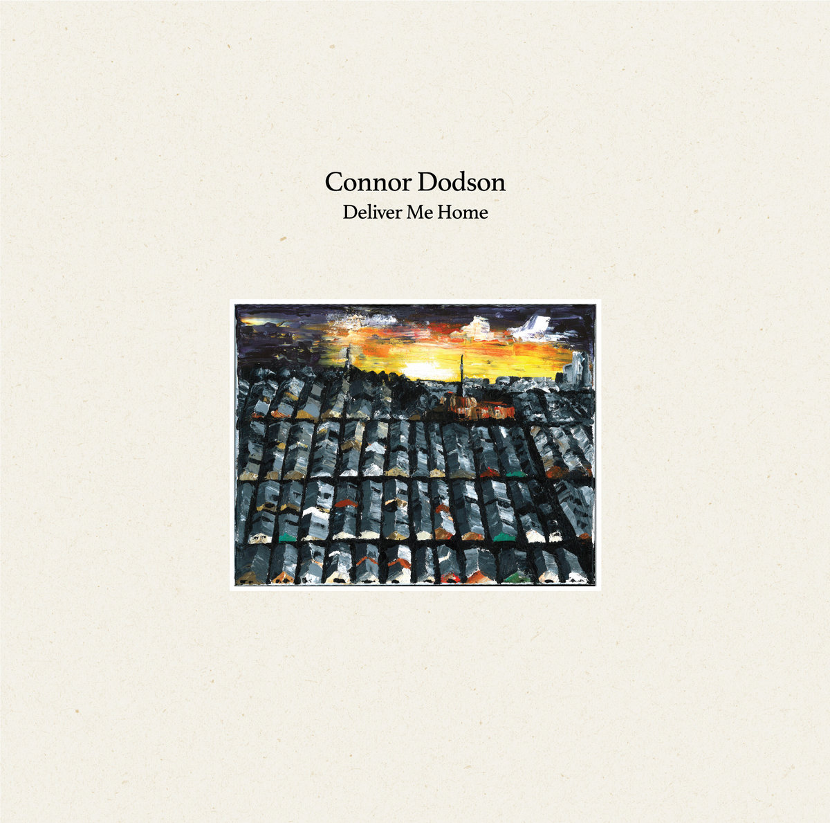 Deliver Me Home | Connor Dodson