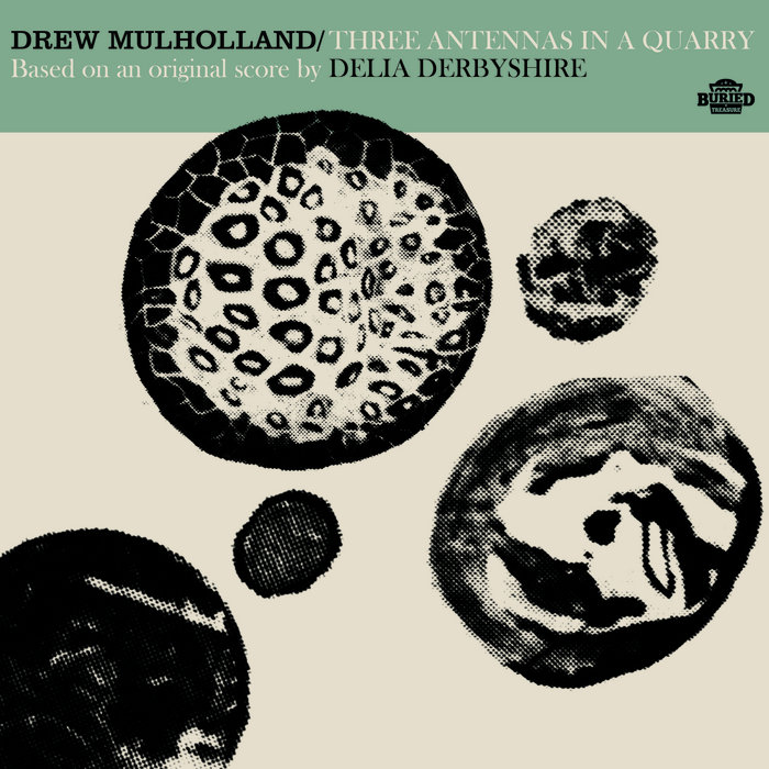 THREE ANTENNAS IN A QUARRY | DREW MULHOLLAND | Buried Treasure