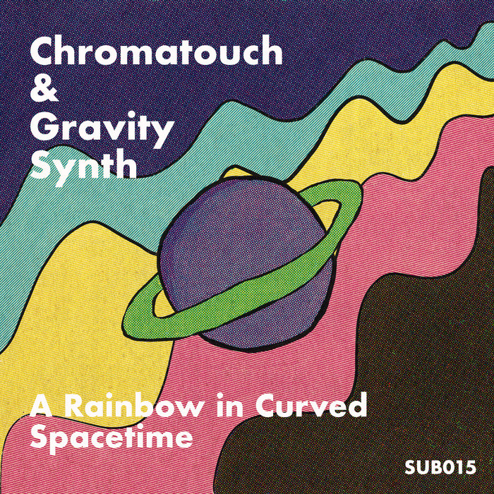 A Rainbow in Curved Spacetime | Chromatouch & Gravity Synth | Subplant ...
