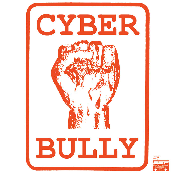 CYBER BULLY | ESP Mayhem