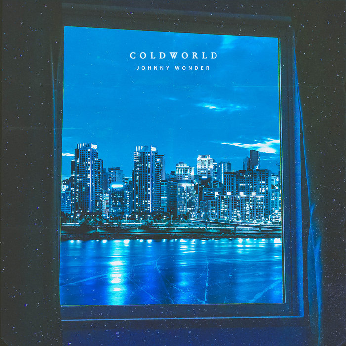 COLD WORLD | Johnny Wonder | gogeum