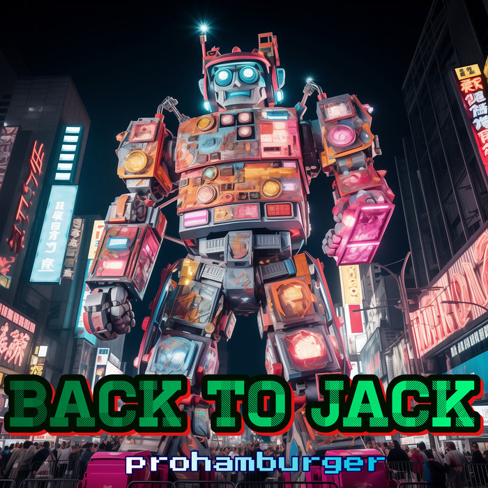 Back to Jack | Prohamburger | やばさ RECORDINGS