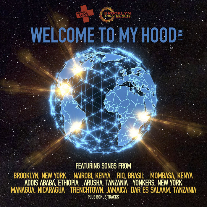 "WELCOME TO MY HOOD" | HIP HOP SAVES LIVES - BKLYN THEATRE ARTS HIGH ...