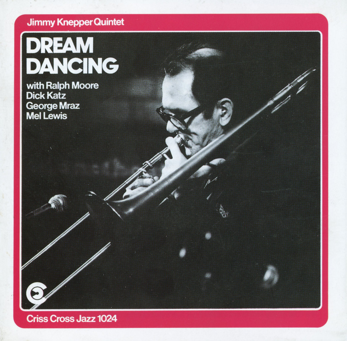Dream Dancing | Jimmy Knepper | Criss Cross Jazz