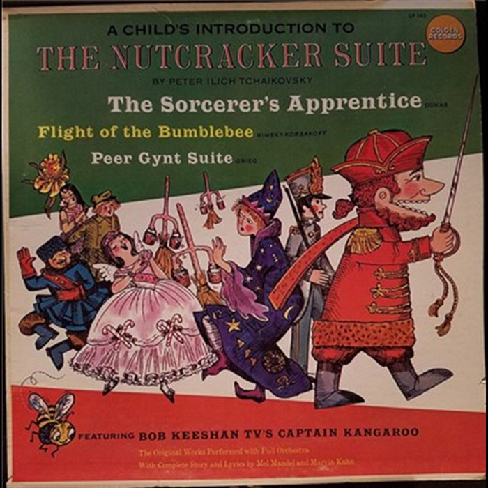 A Childs Introduction To The Nutcracker Suite | Bob Keeshan