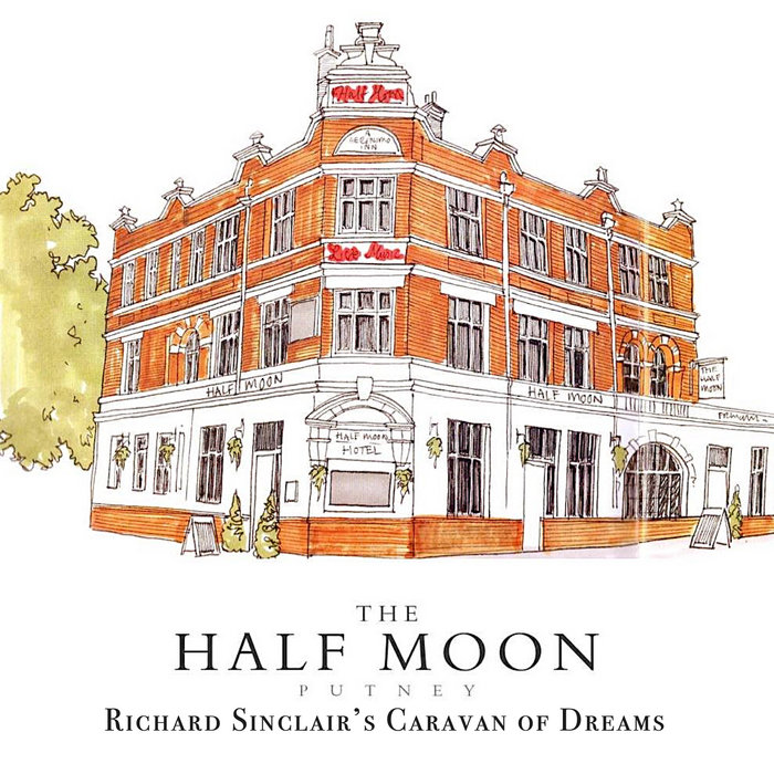 Half Moon | Richard Sinclair's Caravan of Dreams | Richard Sinclair