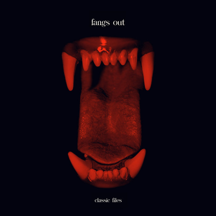 Fangs Out | classic files